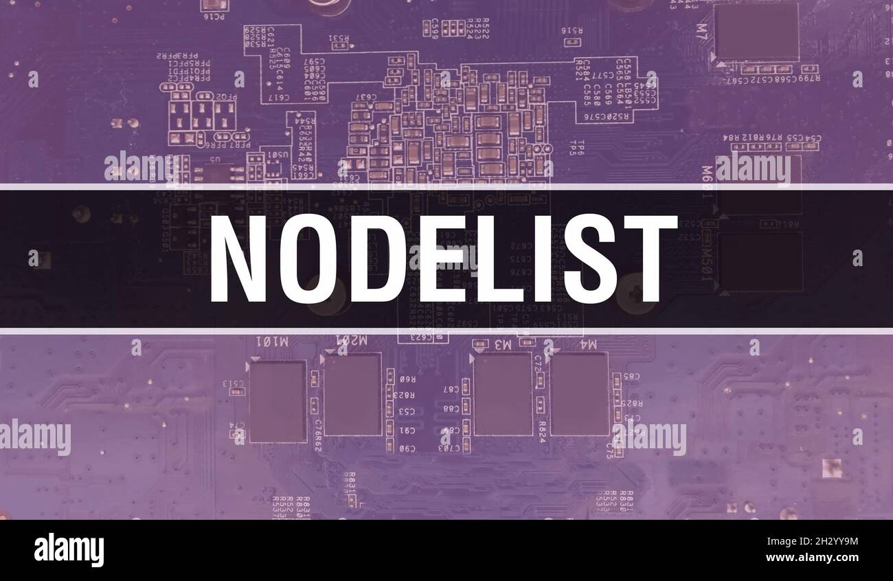Nodelist concept with Computer motherboard. Nodelist text written on ...