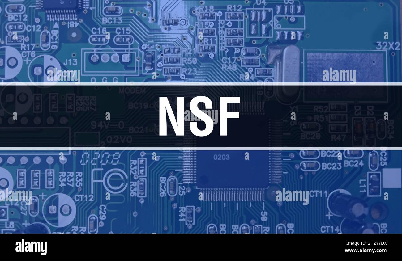 NSF text written on Circuit Board Electronic abstract technology ...