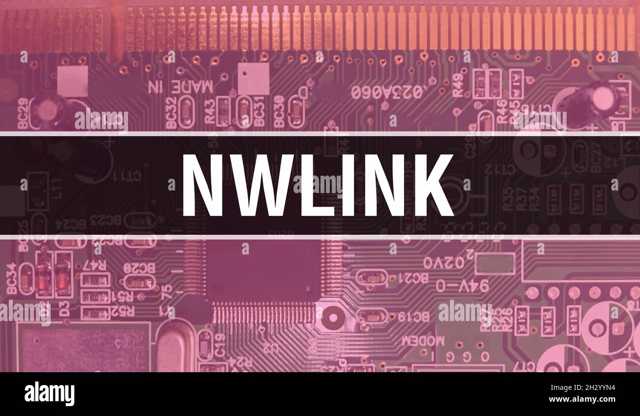 NWLink text written on Circuit Board Electronic abstract technology ...