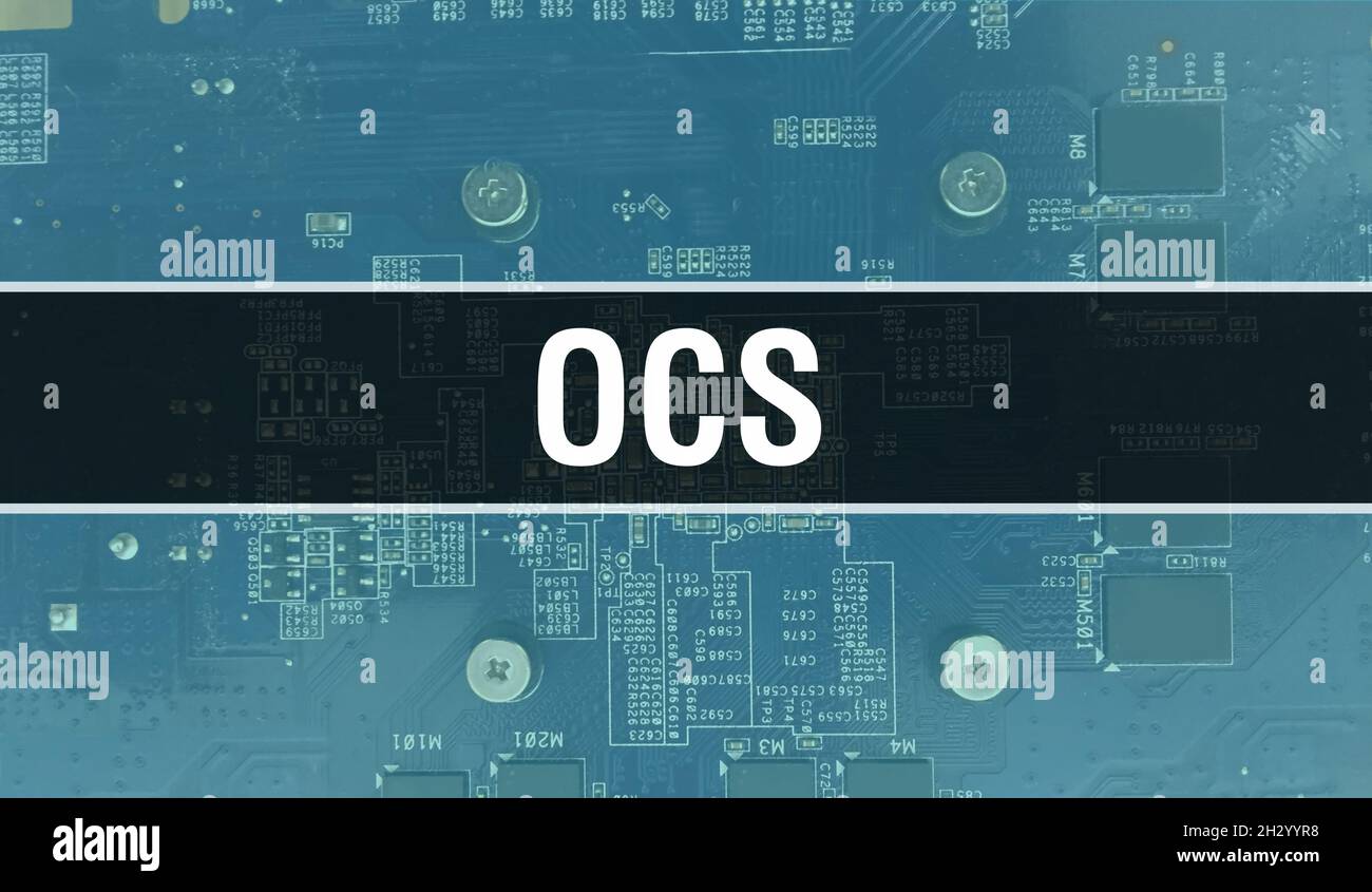 OCS with Technology Motherboard Digital. OCS and Computer Circuit Board ...