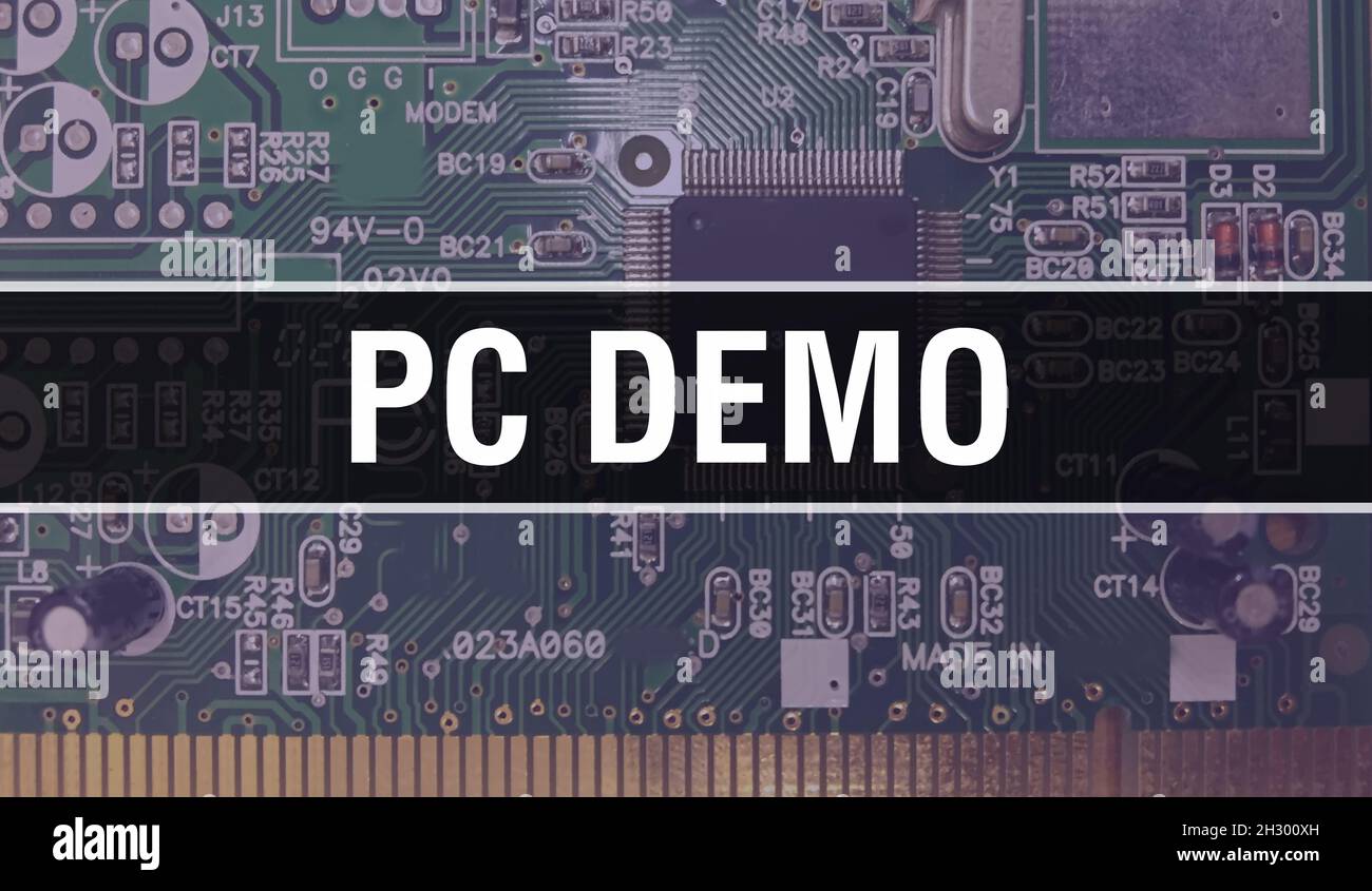 PC Demo concept with Computer motherboard. PC Demo text written on ...