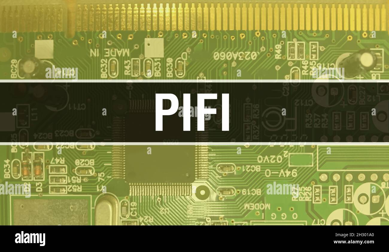 PIFI concept with Computer motherboard. PIFI text written on Technology ...