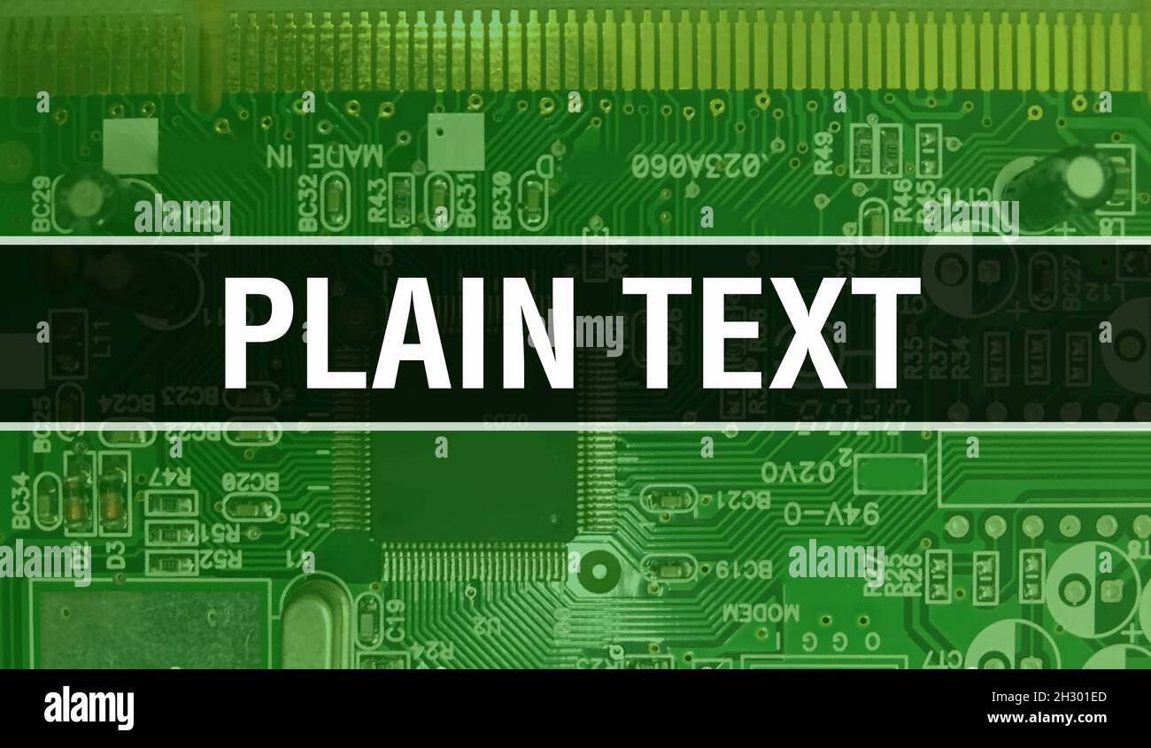 Plain Text concept with Computer motherboard. Plain Text text written ...