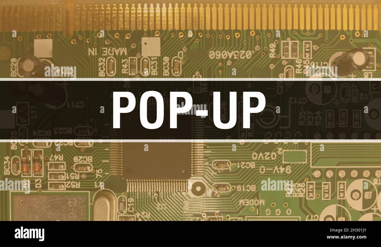 Pop-Up concept with Computer motherboard. Pop-Up text written on ...
