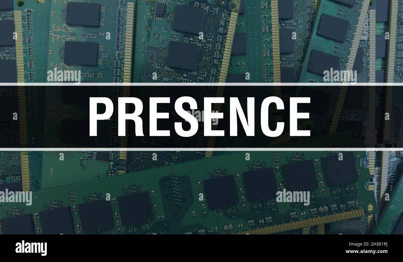 Presence text written on Circuit Board Electronic abstract technology ...