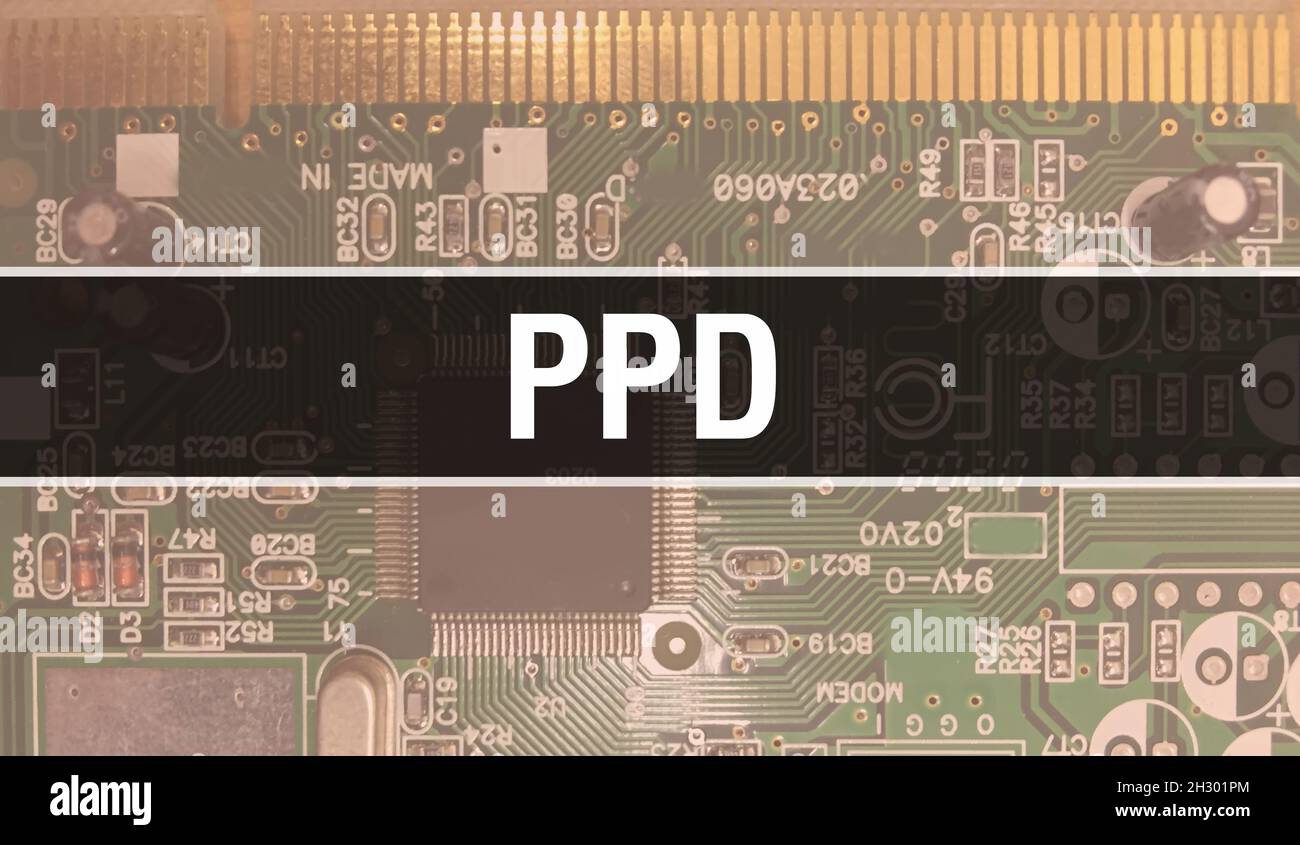PPD concept with Computer motherboard. PPD text written on Technology ...
