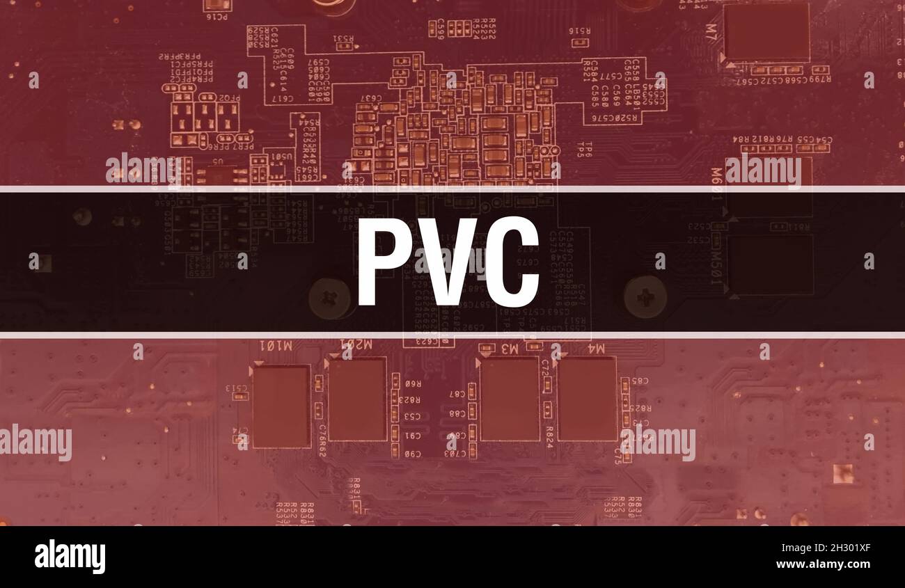 PVC concept with Electronic Integrated Circuit on circuit board. PVC ...