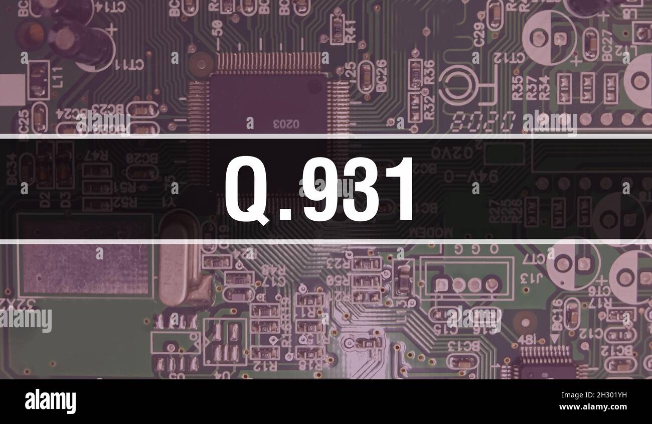 Q.931 concept illustration using Computer Chip in Circuit Board. Q.931 close up of integrated ...
