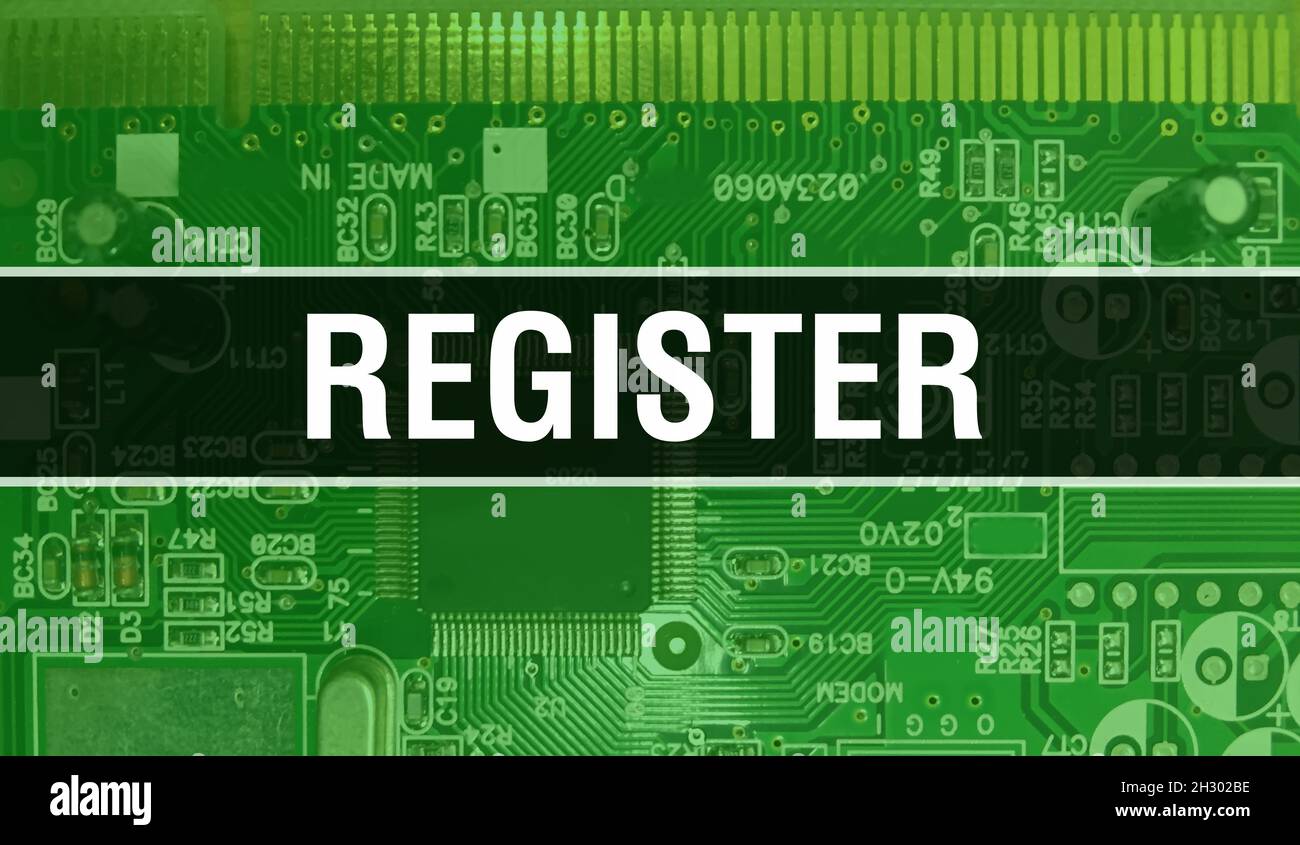 Register concept with Computer motherboard. Register text written on ...