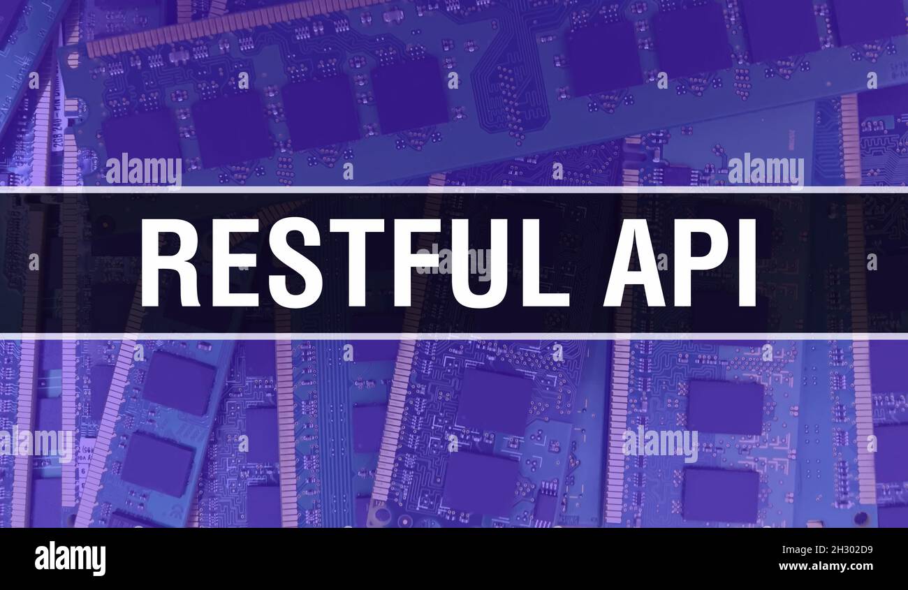 RESTful API concept with Computer motherboard. RESTful API text written ...