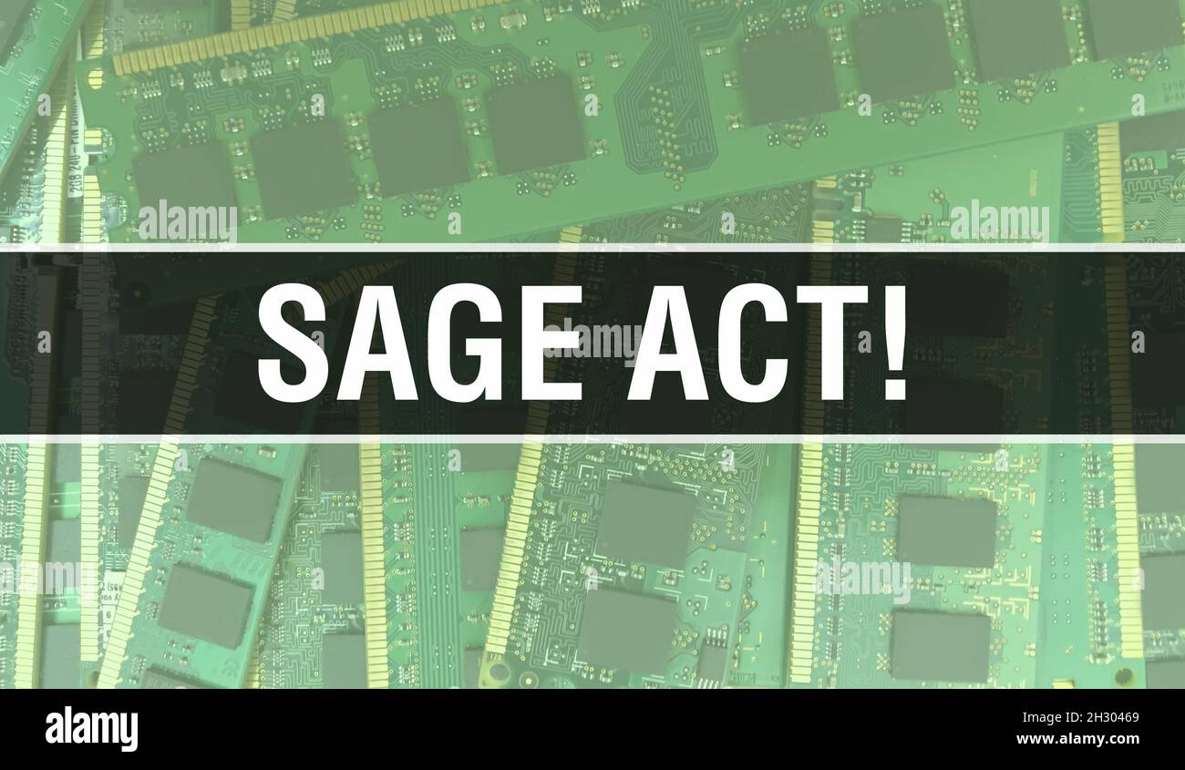 Sage ACT! concept with Computer motherboard. Sage ACT! text written on ...