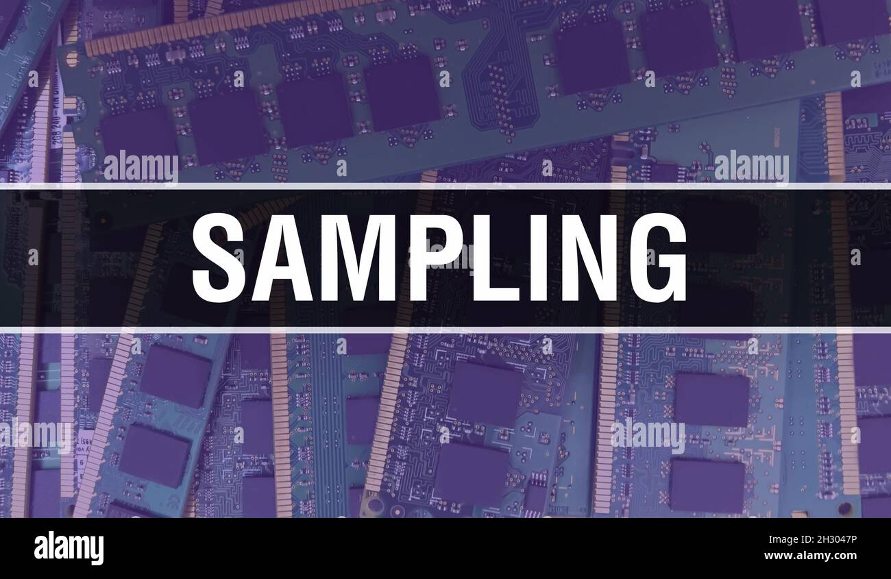 Sampling concept with Computer motherboard. Sampling text written on ...