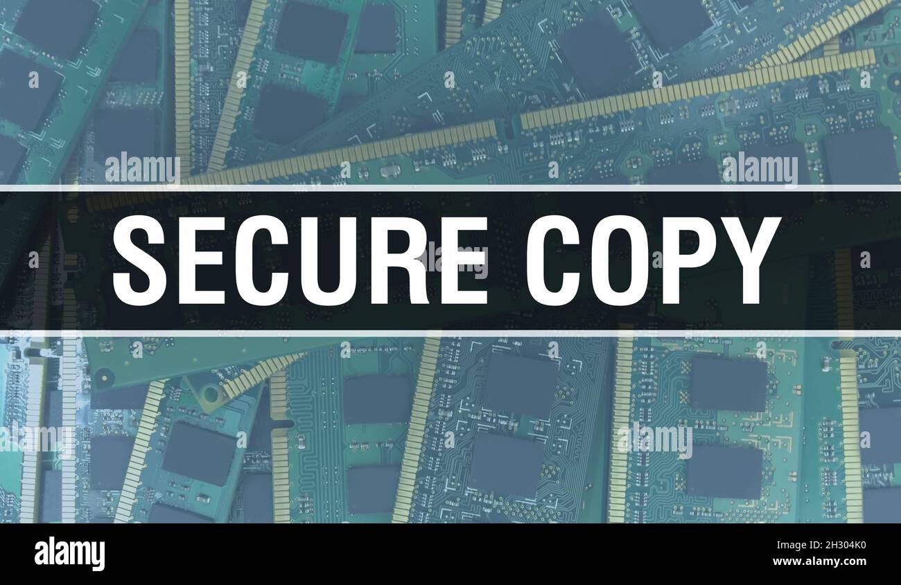 Secure Copy with Technology Motherboard Digital. Secure Copy and ...