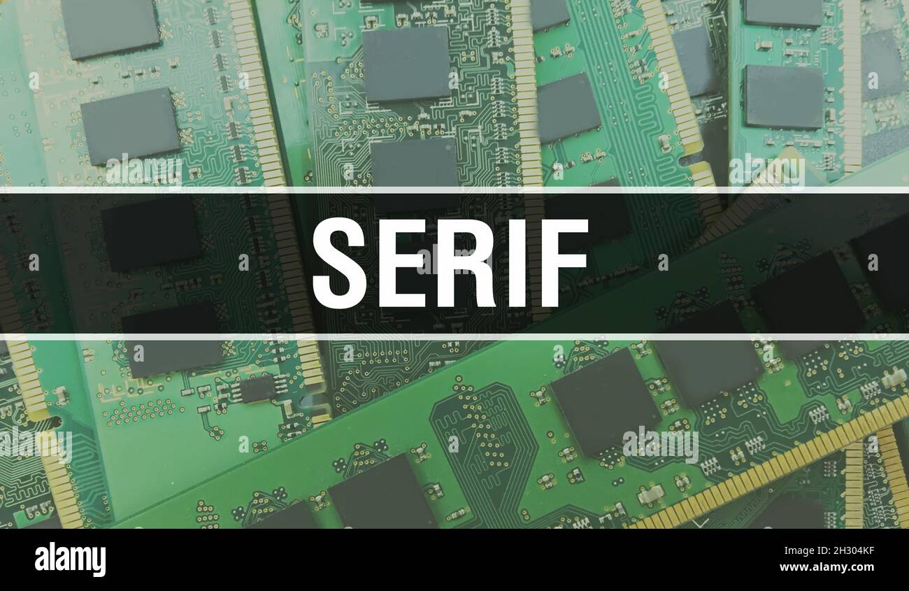 Serif concept with Computer motherboard. Serif text written on Technology Motherboard Digital ...