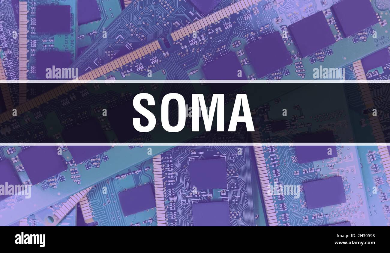 SOMA concept illustration using Computer Chip in Circuit Board. SOMA ...