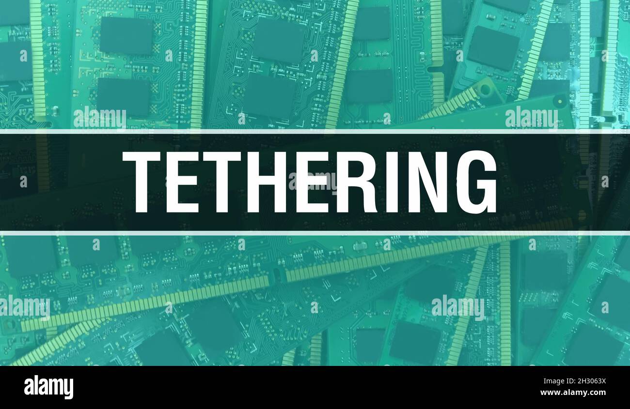 Tethering with Electronic Computer Hardware technology background ...