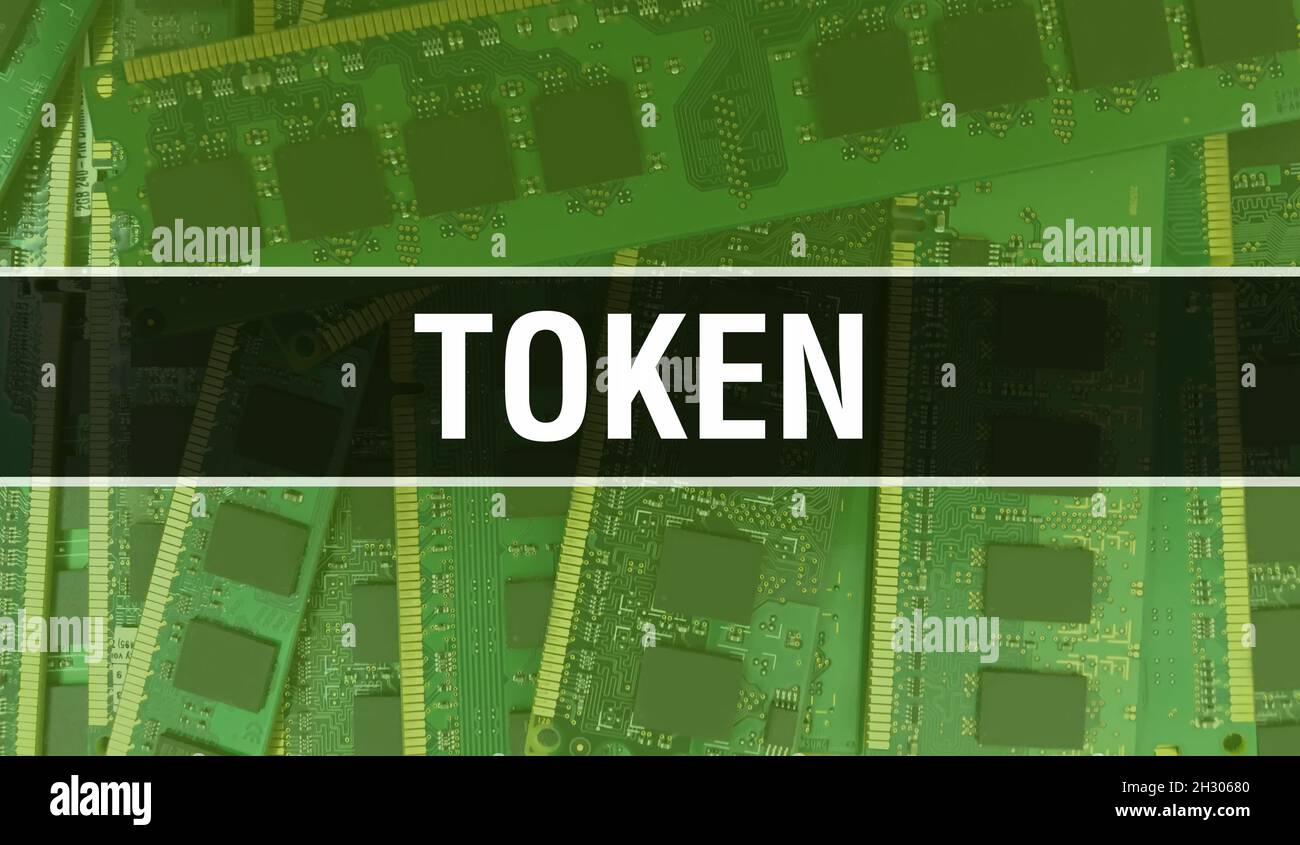 Token concept with Computer motherboard. Token text written on ...
