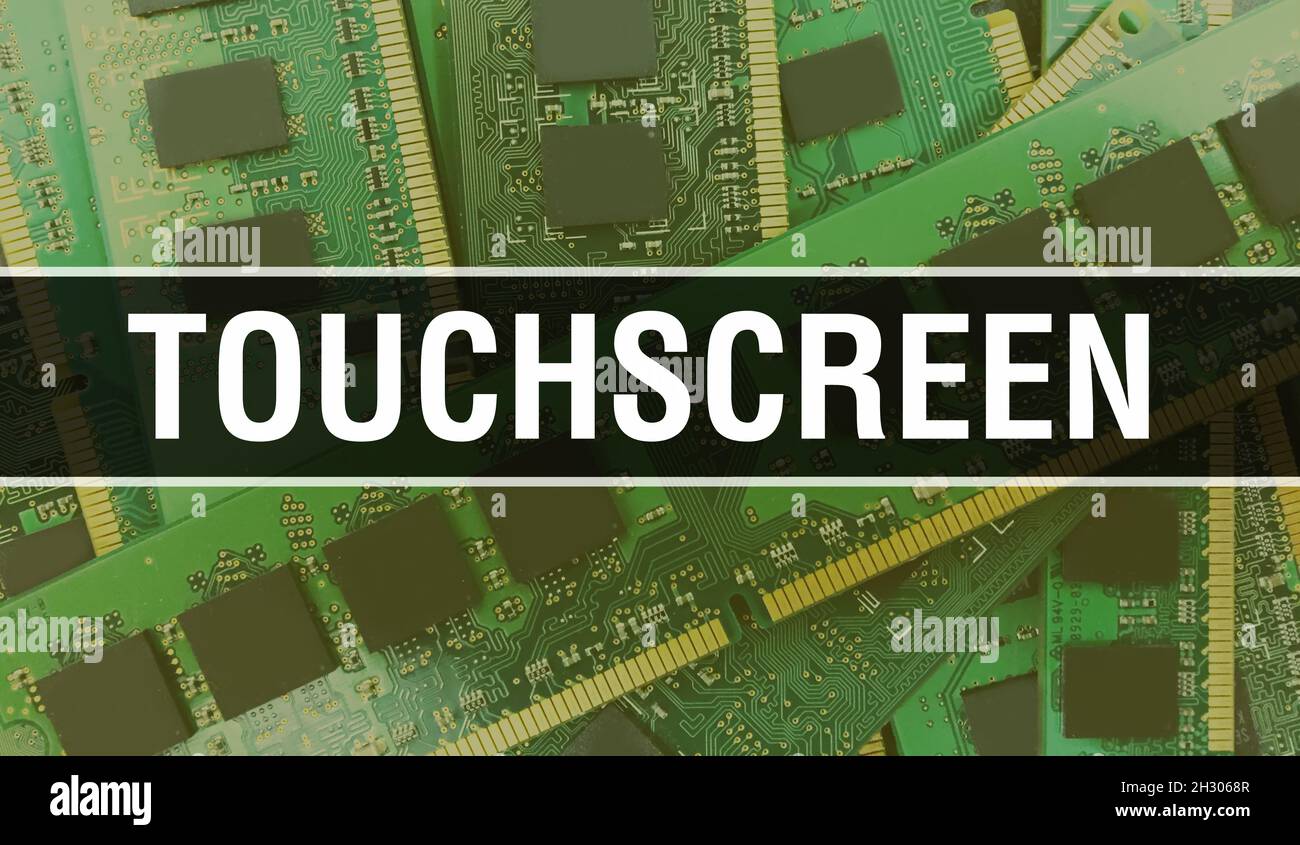 Touchscreen text written on Circuit Board Electronic abstract ...