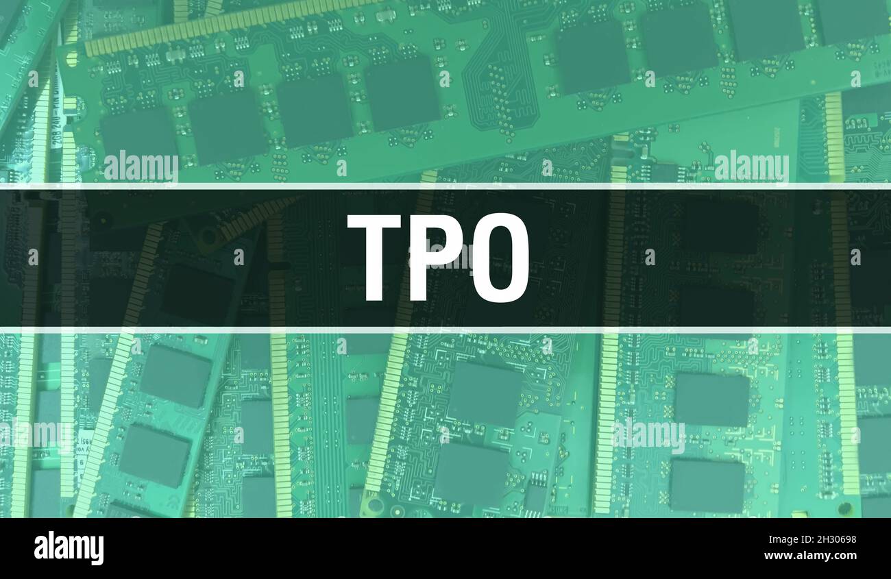 TPO concept with Computer motherboard. TPO text written on Technology ...