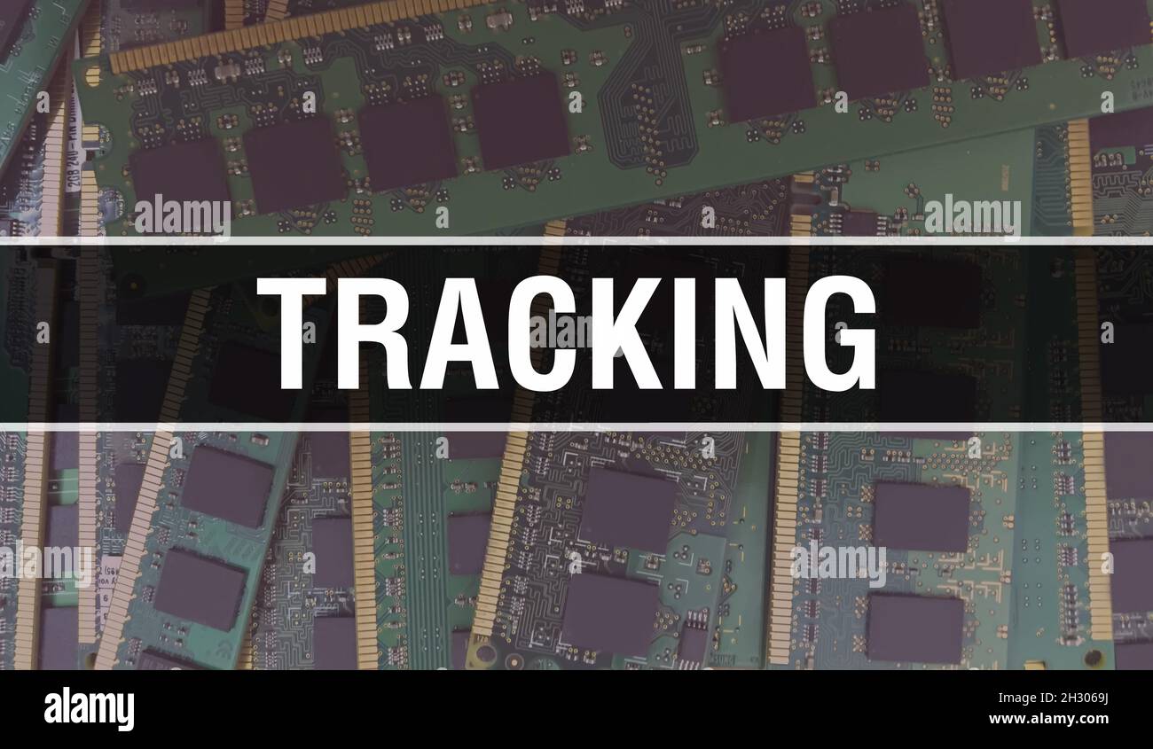 Tracking concept with Computer motherboard. Tracking text written on ...