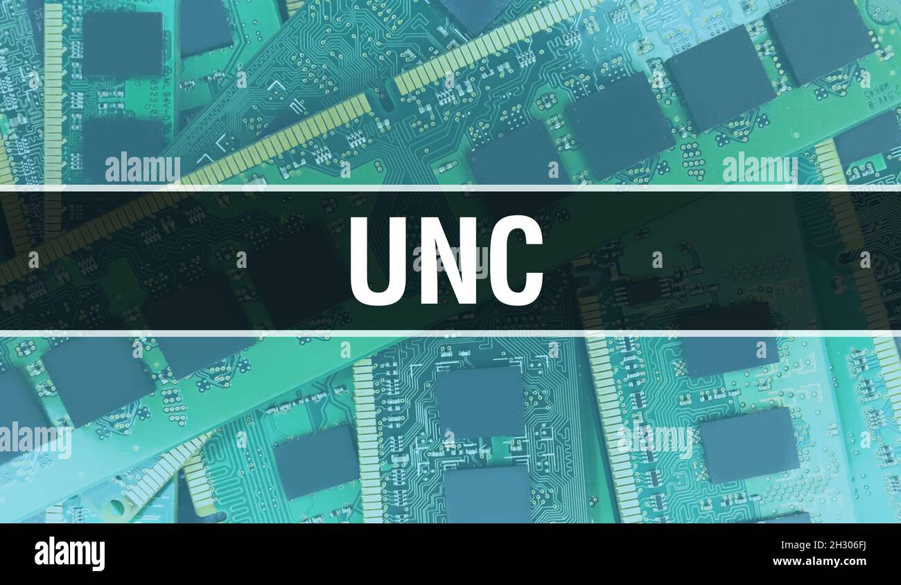 UNC concept with Electronic Integrated Circuit on circuit board. UNC ...