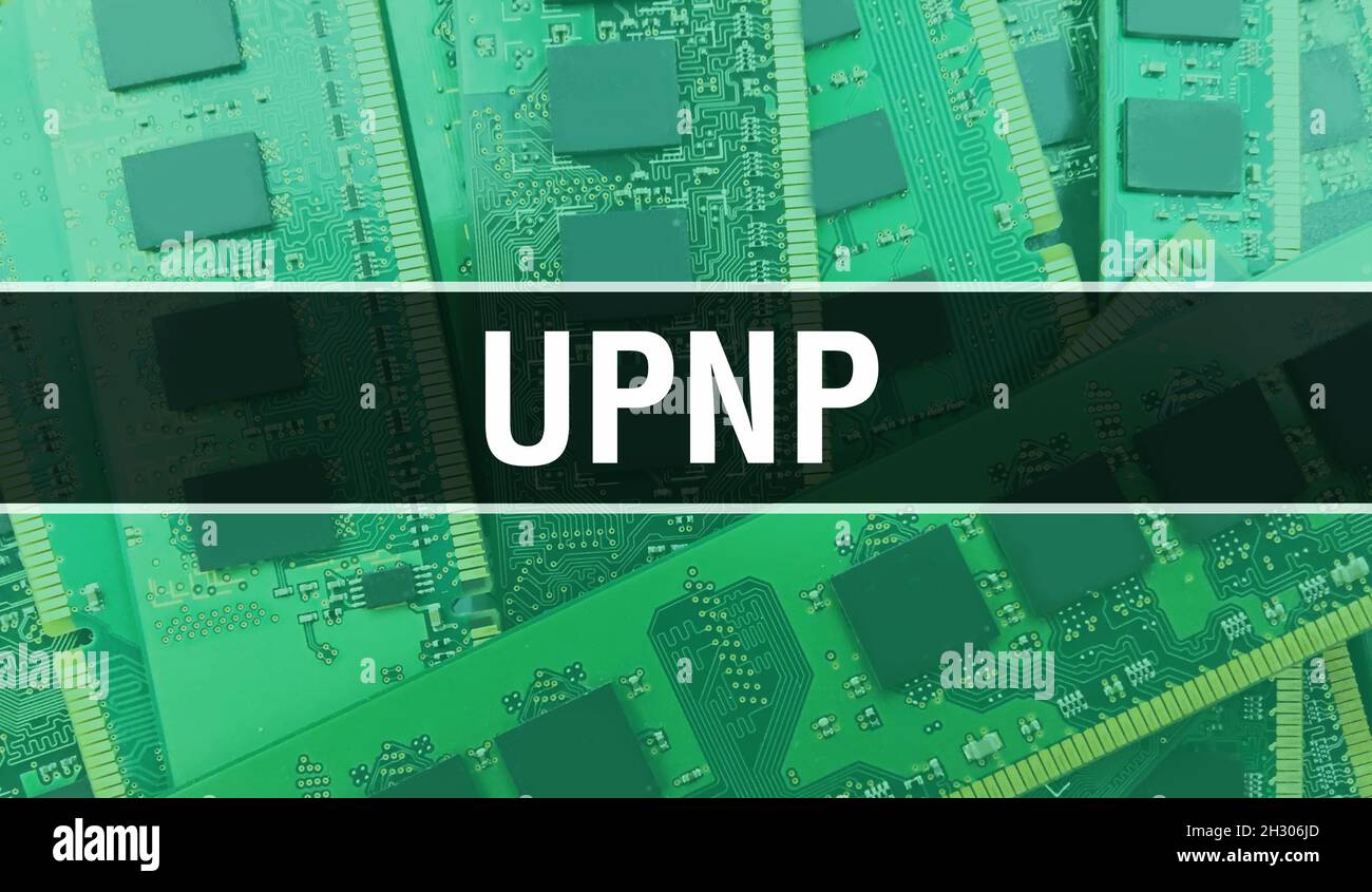 UPnP concept with Computer motherboard. UPnP text written on Technology ...