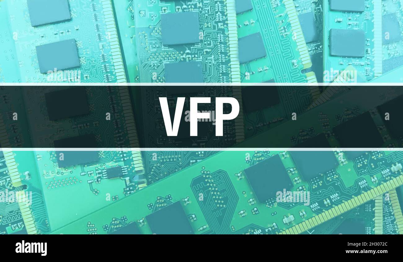 VFP concept with Computer motherboard. VFP text written on Technology ...
