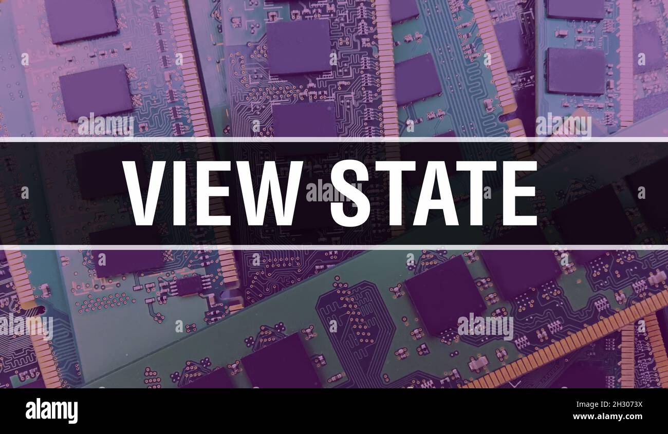 View State concept with Computer motherboard. View State text written ...