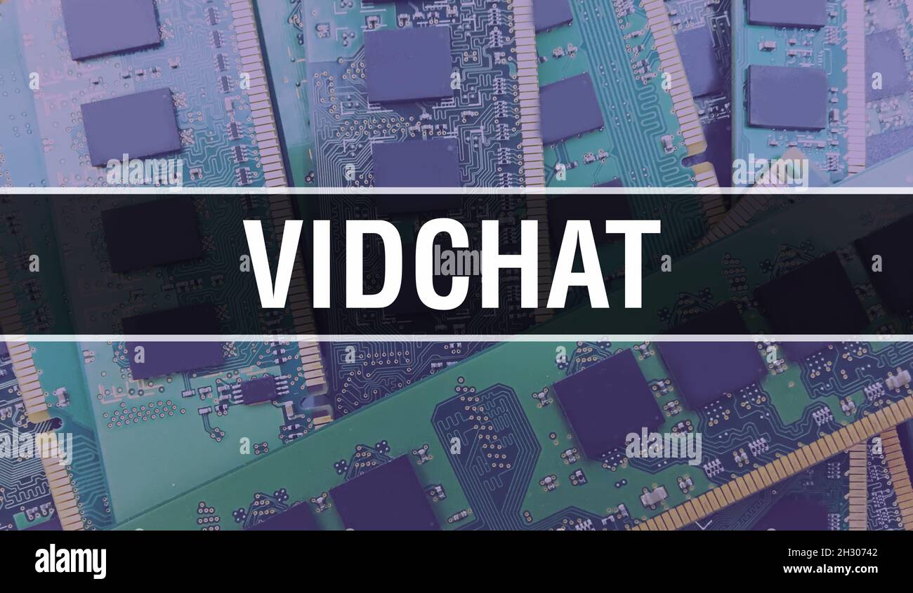 VidChat concept with Computer motherboard. VidChat text written on Technology Motherboard ...