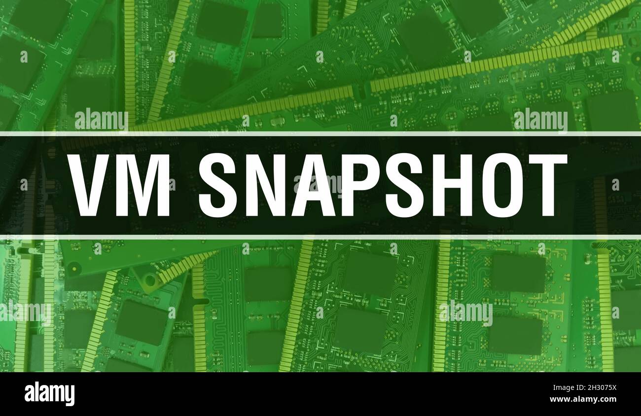 VM Snapshot with Technology Motherboard Digital. VM Snapshot and ...