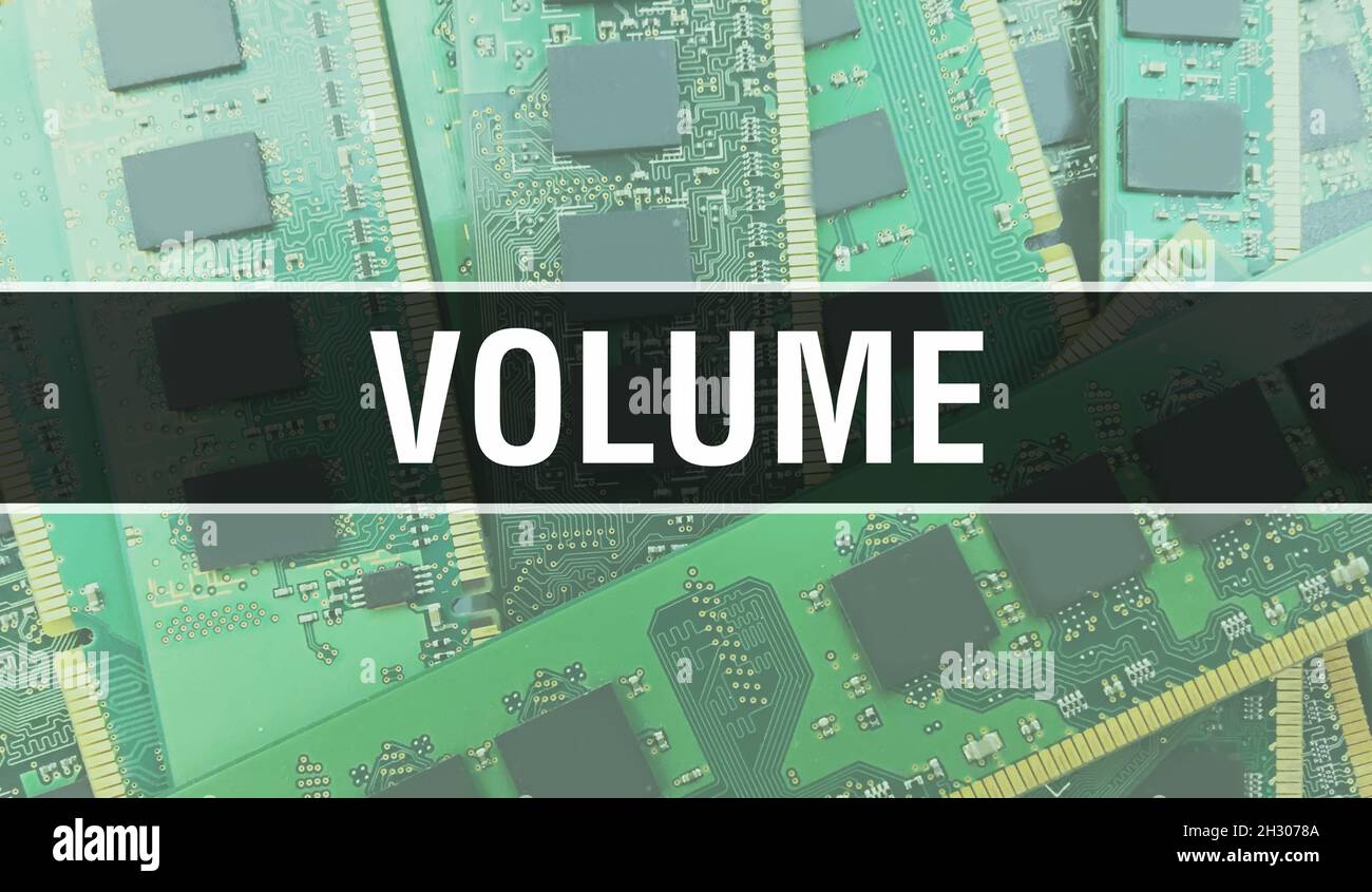 Volume concept with Computer motherboard. Volume text written on ...
