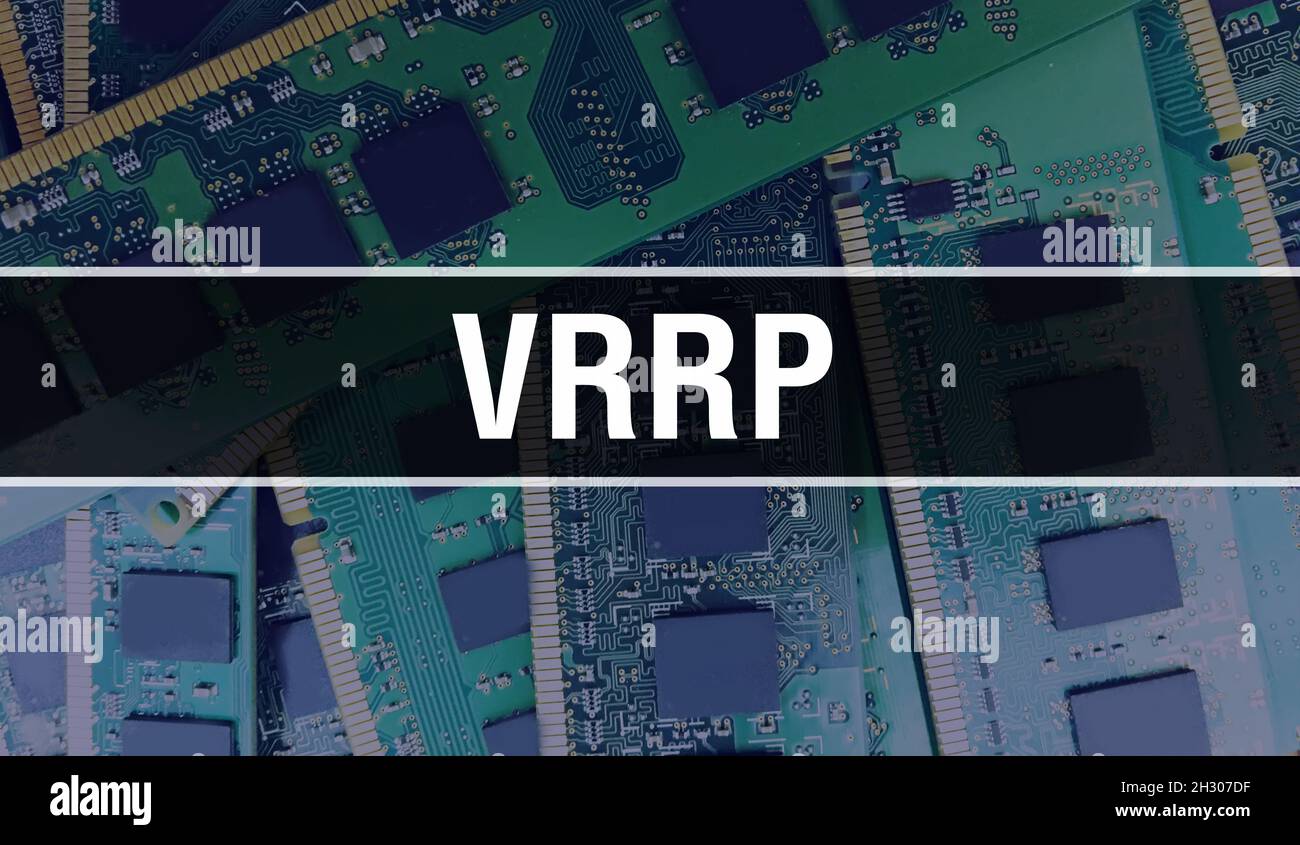 VRRP text written on Circuit Board Electronic abstract technology ...