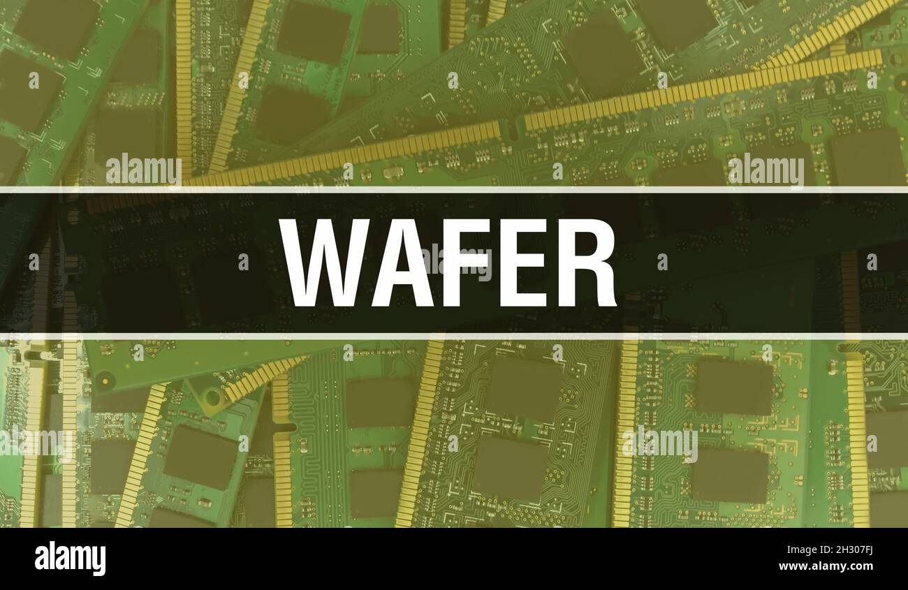 Wafer concept with Computer motherboard. Wafer text written on ...
