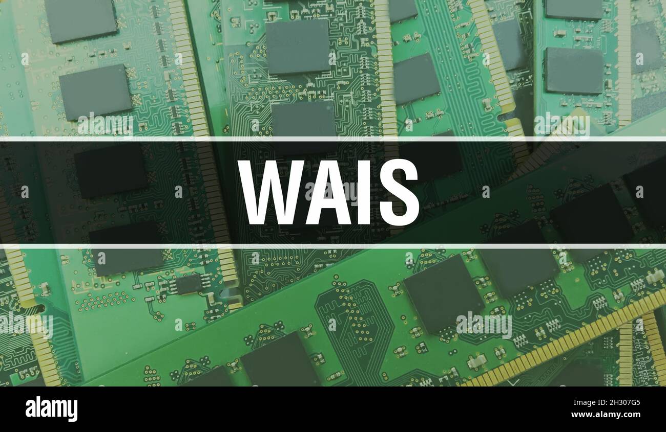 WAIS text written on Circuit Board Electronic abstract technology ...