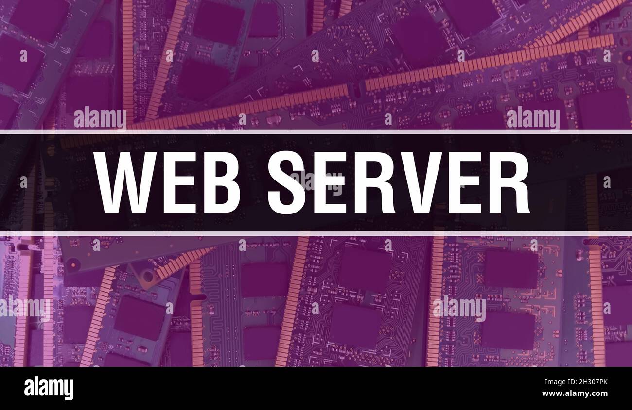 Web Server concept with Computer motherboard. Web Server text written on Technology Motherboard ...