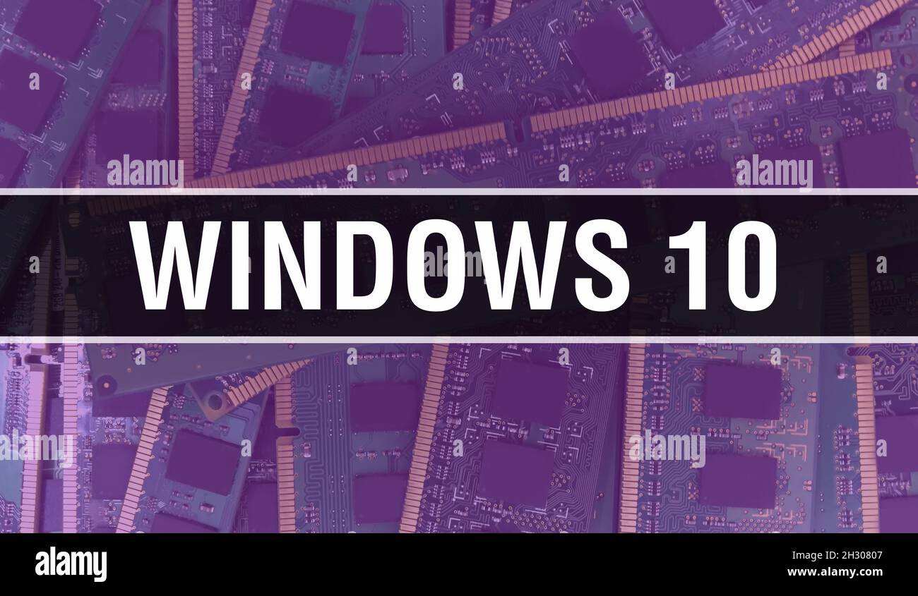 Windows 10 concept with Computer motherboard. Windows 10 text written ...