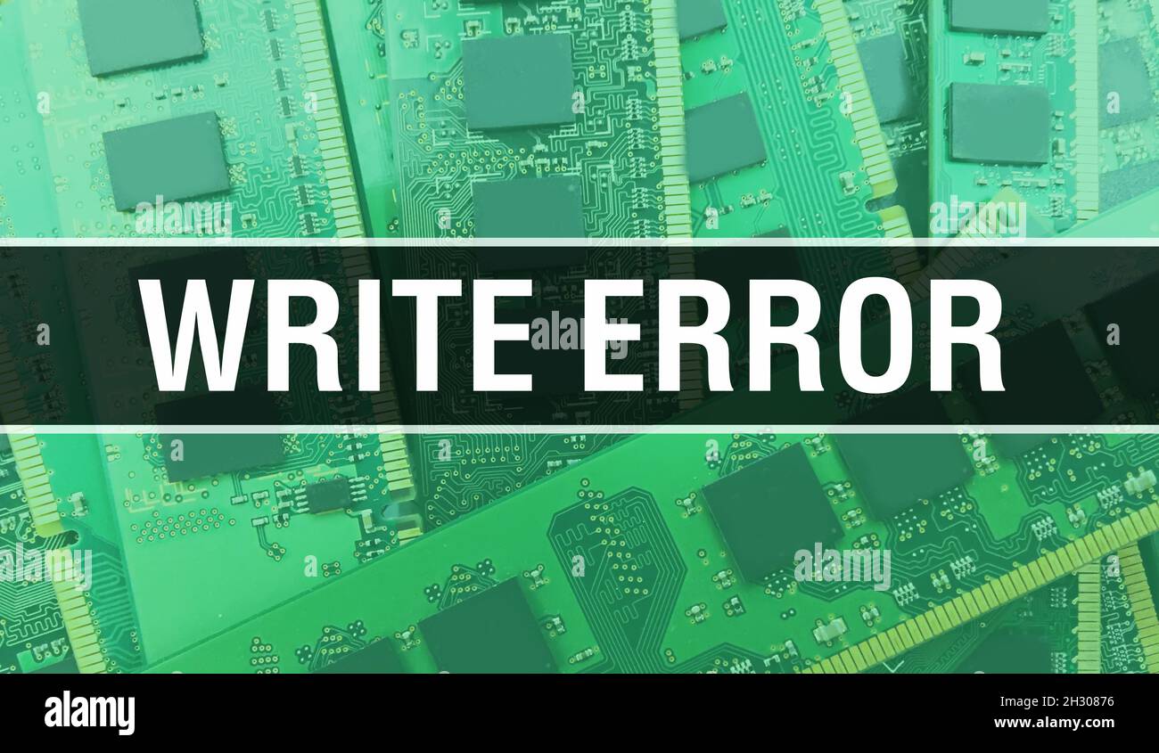 Write Error text written on Circuit Board Electronic abstract ...