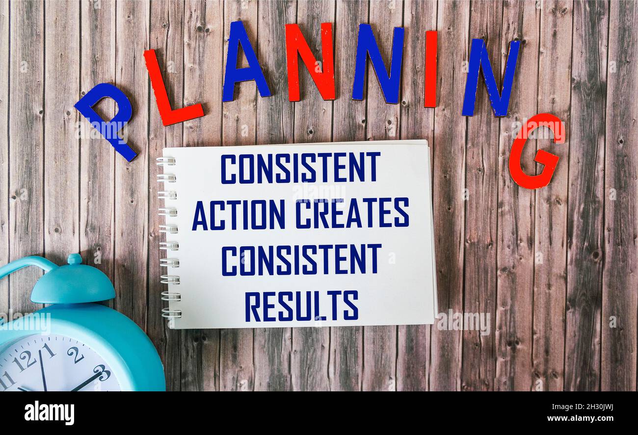 Consisten Action Creates Consistent Results Text in notepad isolated on ...