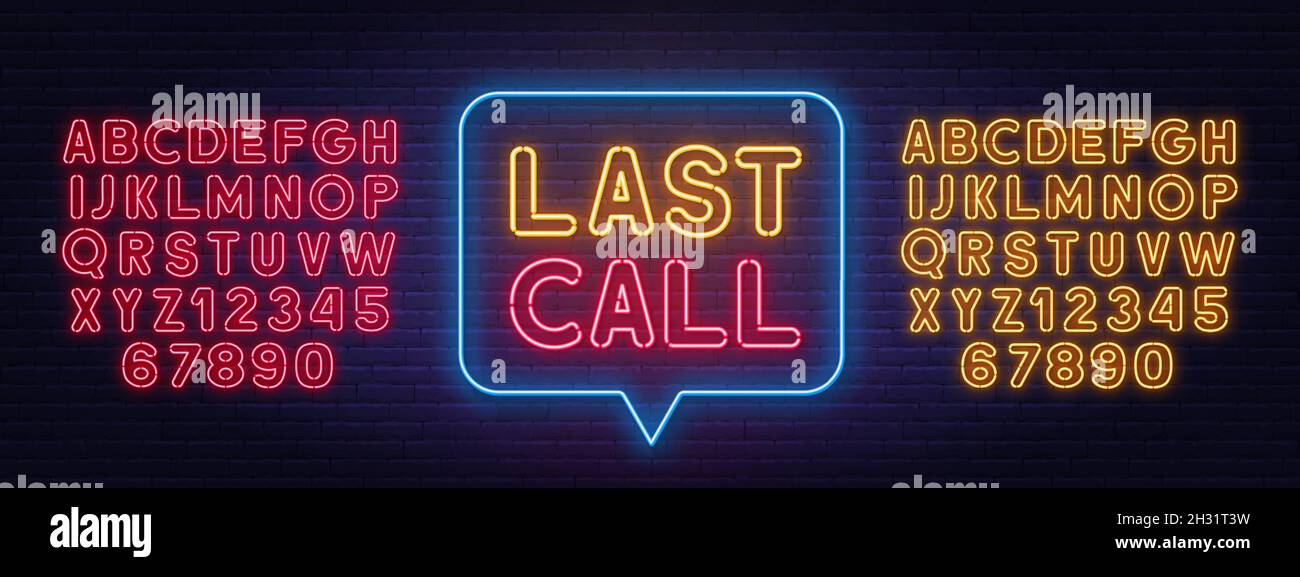 Last call neon sign in the speech bubble on brick wall background. Neon ...