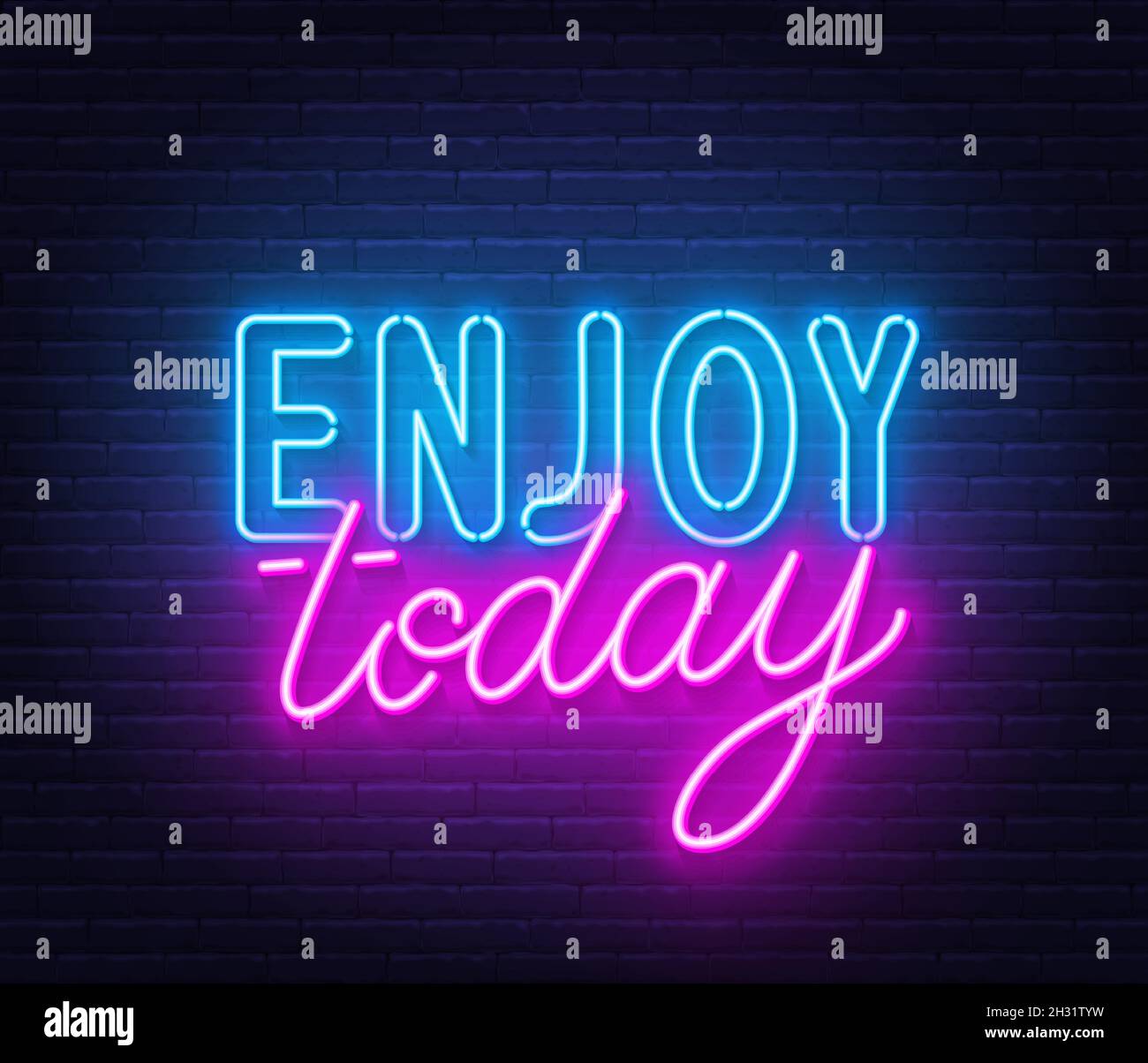 Enjoy today neon glowing lettering on brick wall background Stock ...