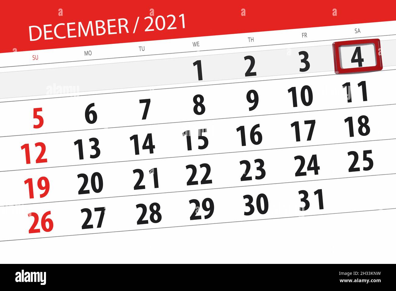 Calendar planner for the month december 2021, deadline day, 4, saturday ...