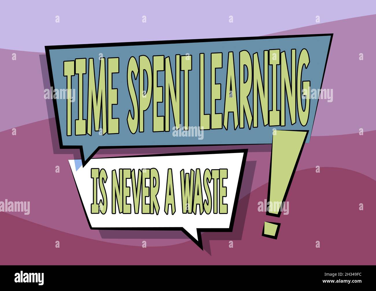 Handwriting text Time Spent Learning Is Never A Waste. Business ...