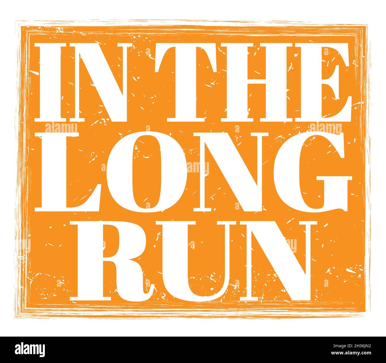 IN THE LONG RUN, written on orange grungy stamp sign Stock Photo - Alamy