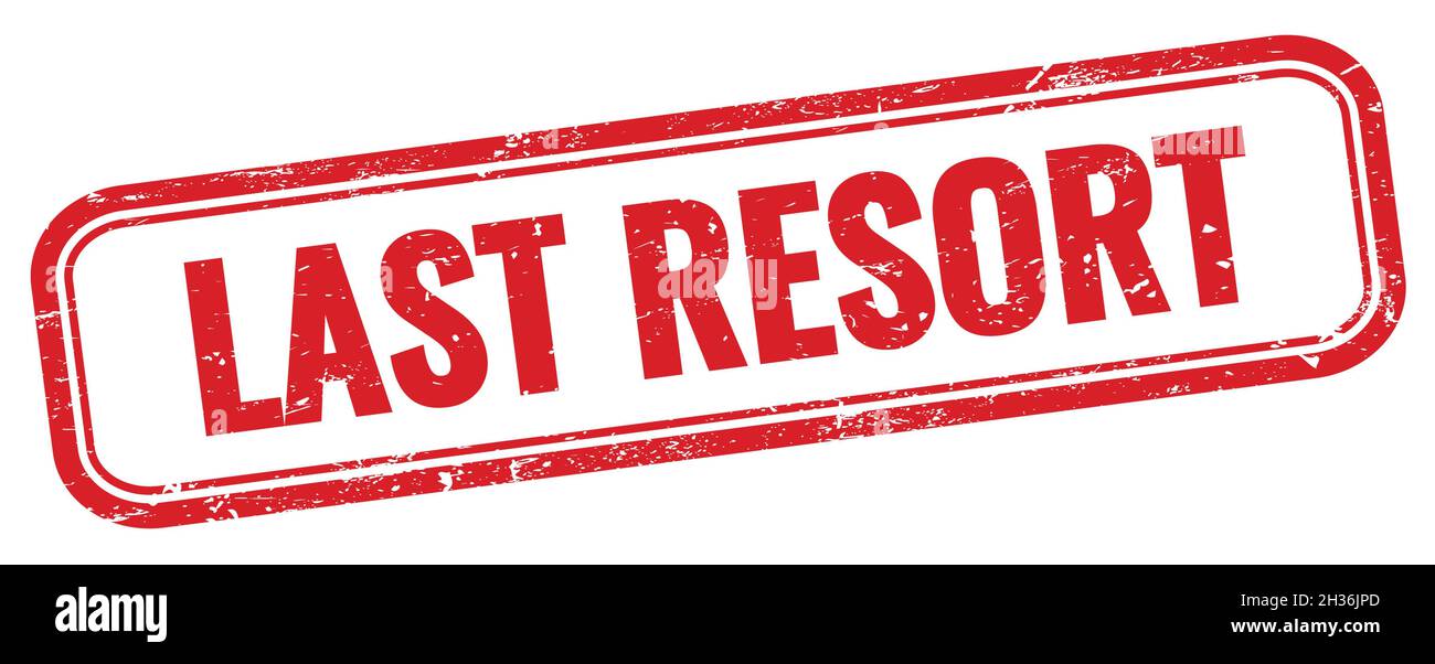 Last resort stamp hi-res stock photography and images - Alamy