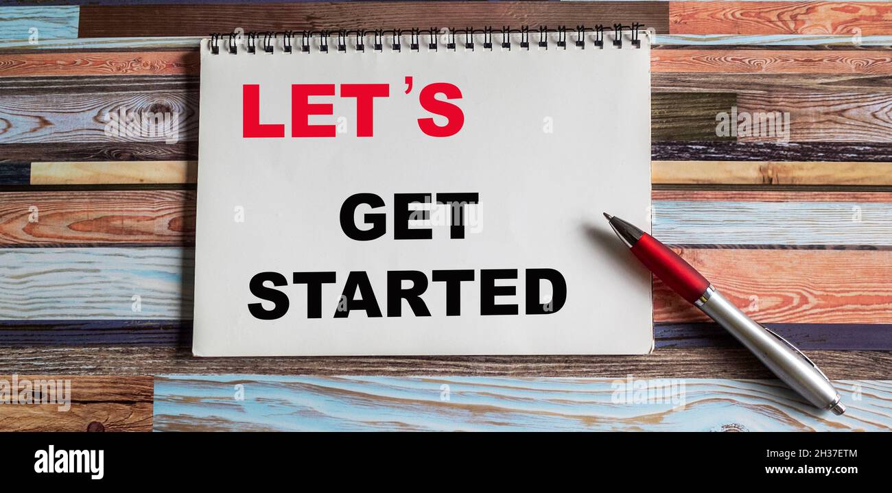 A text sign that says Let S Is Get Started . Conceptual photography ...