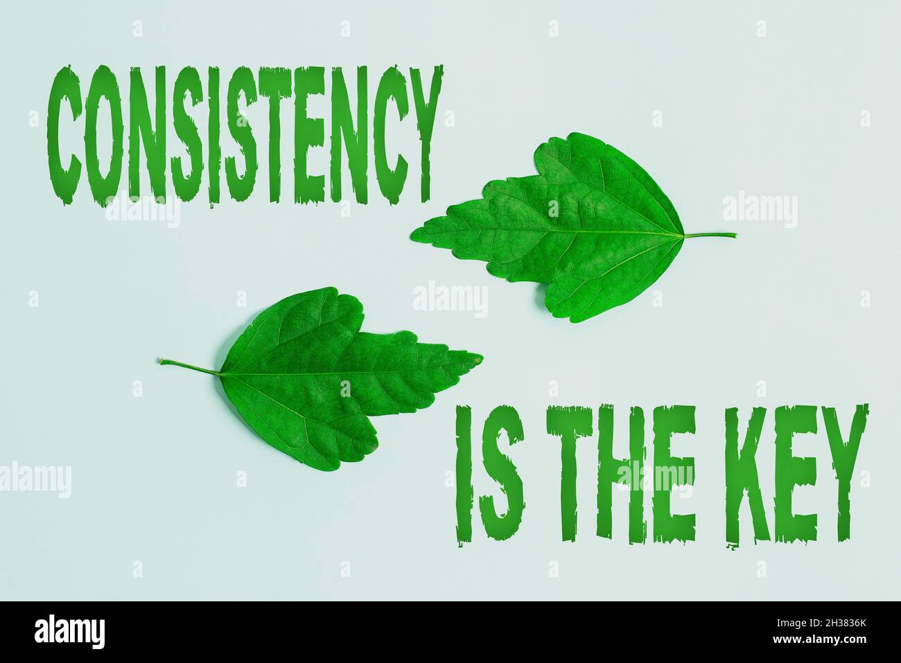 Inspiration showing sign Consistency Is The Key. Word for by Breaking ...