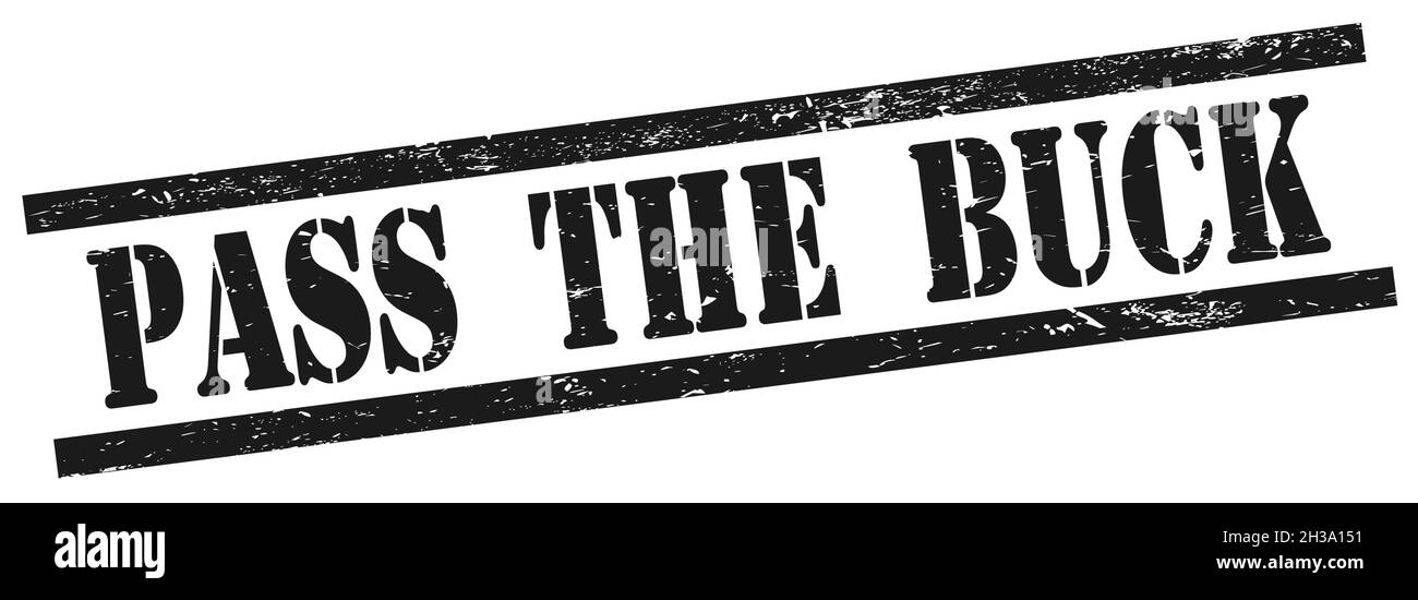 Pass the buck Black and White Stock Photos & Images - Alamy