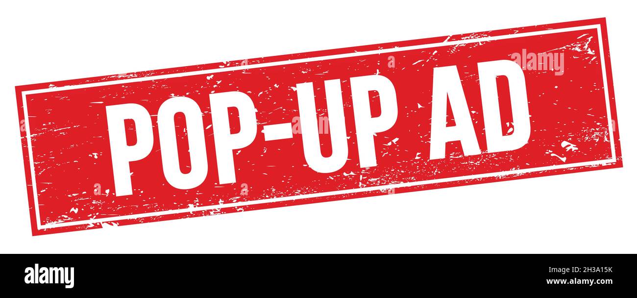 POP-UP AD text on red grungy rectangle stamp sign Stock Photo - Alamy