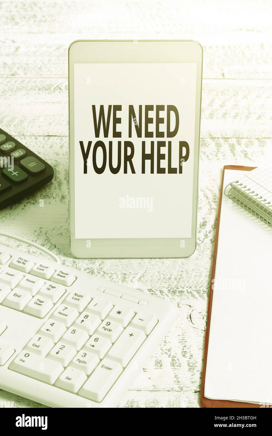 Conceptual caption We Need Your Help. Conceptual photo asking someone ...