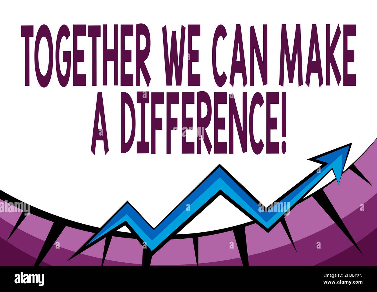 Sign displaying Together We Can Make A Difference. Business overview be ...